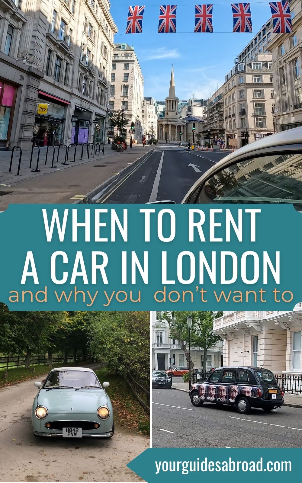Should You Rent a Car in London? When and Where Answered - Your Guides ...