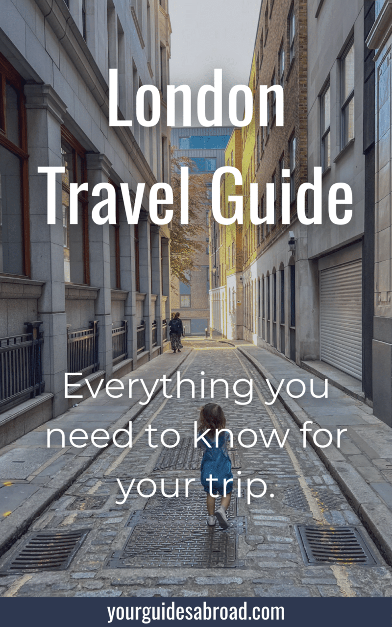 2025 London Travel Guide - Your Guides Abroad
