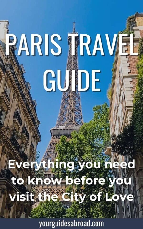 2024 Paris Travel Guide (+ Free Download) - Your Guides Abroad