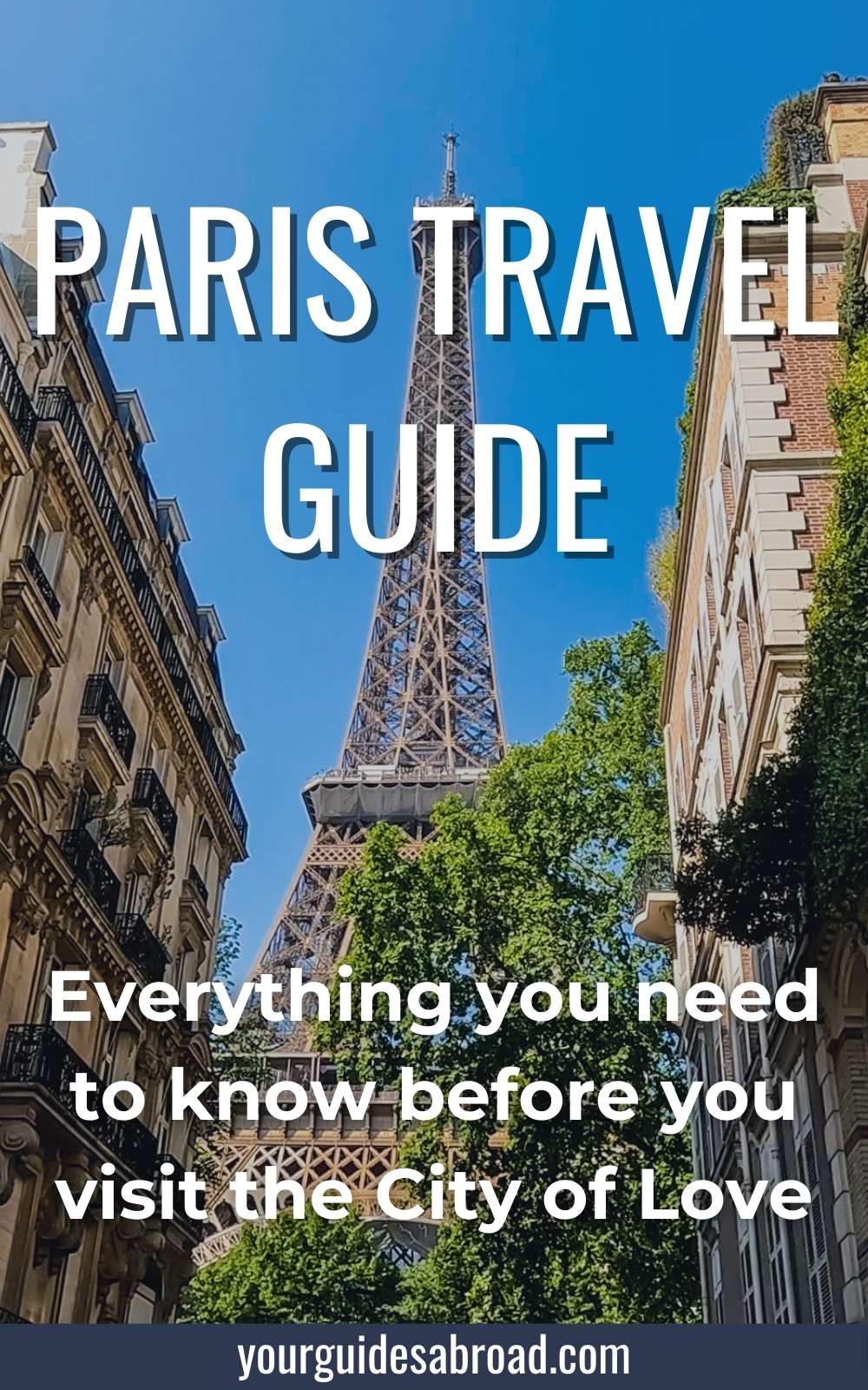 2025 Paris Travel Guide (+ Free Download) - Your Guides Abroad