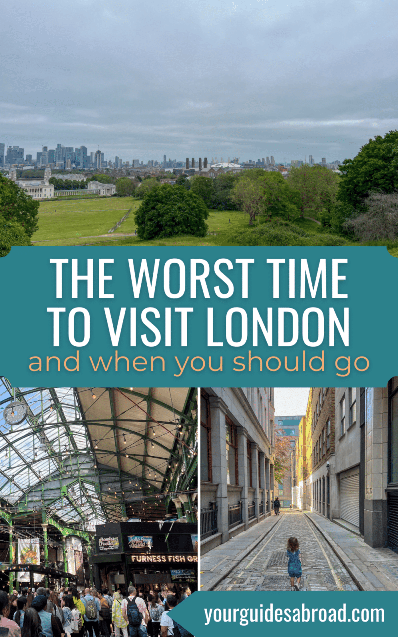 Worst Time to Visit London: Decide With These Pros and Cons - Your ...